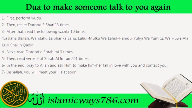 Powerful Dua To Make Someone Talk To You Again 100% Working - Islamic Ways